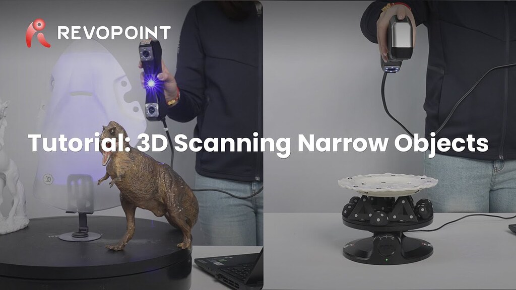 Revopoint MetroX 3D Scanner Tutorial: How to 3D Scan Narrow Objects ...