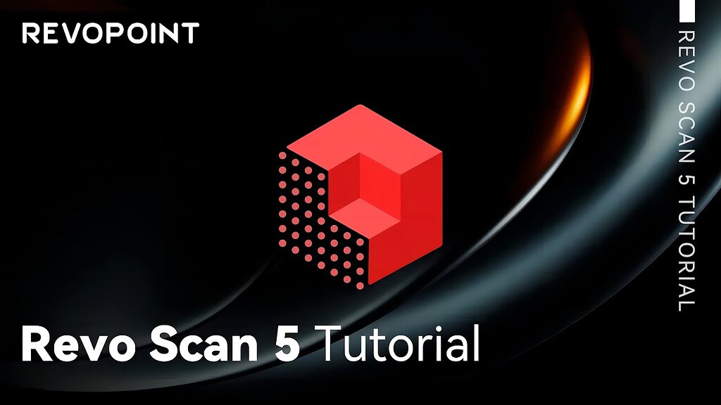 Revopoint 3D Scanner: Revo Scan 5 Tutorial - Revo Scan - Revopoint 3D