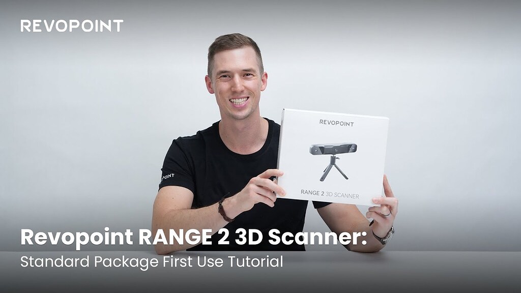 Revopoint RANGE 2 3D Scanner: Standard Package First Use Tutorial ...