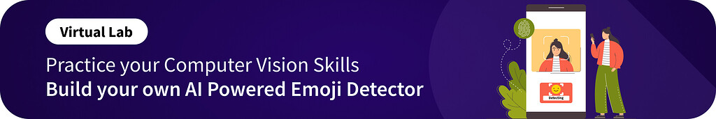 Practice your Computer Vision Skills | Build your own AI Powered Emoji ...