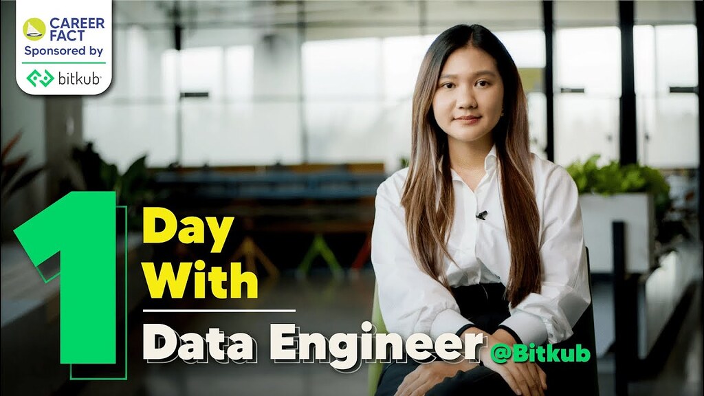 1 Day With Data Engineer @Bitkub - Career Advice แนะนำเกี่ยวกับสายอาชีพ - Data Engineer Cafe