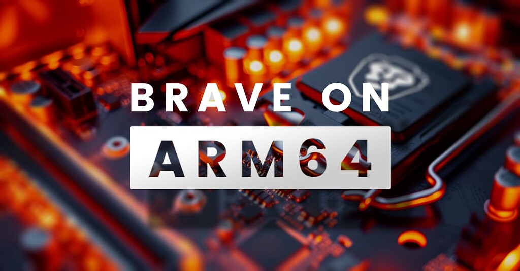 Brave adds native ARM64 support for Windows | Brave - News - Techlore Forum