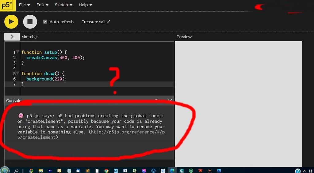 P5.js Editor wrong p5.js says: p5 had problems creating the global function "createElement" - p5 ...