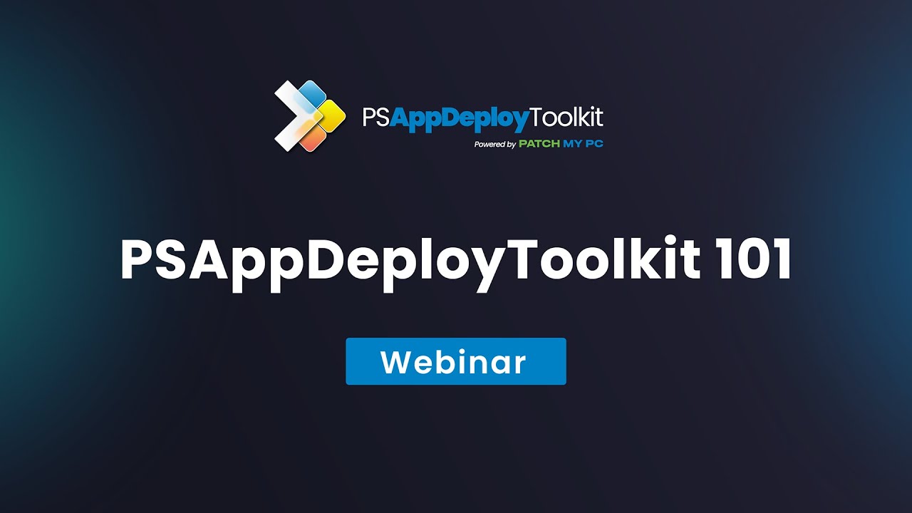 V3 10 Psappdeploytoolkit 101 Video Tips And Tricks Psappdeploytoolkit Community