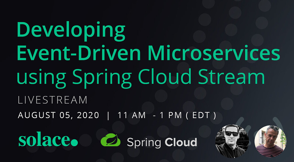 Livestream Recording Available: Developing Event-Driven Microservices using Spring Cloud Stream ...